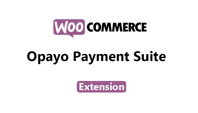 WooCommerce Opayo Payment Suite Integration - GPL Good